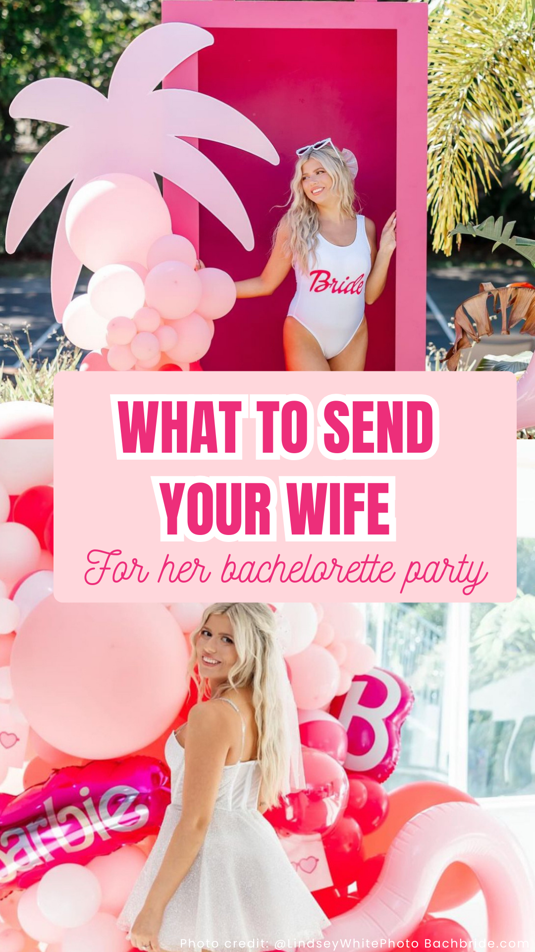 What To Send Your Wife For Her Bachelorette Party - Bach Bride