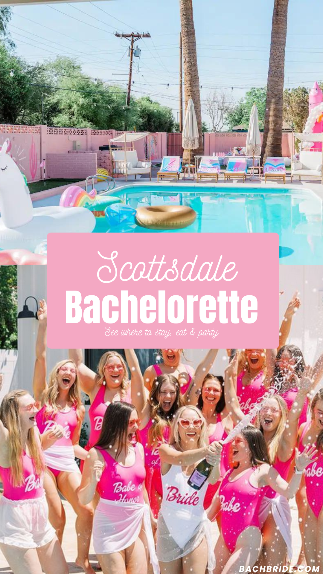 Ultimate Scottsdale Bachelorette Party Guide - Bach Bride