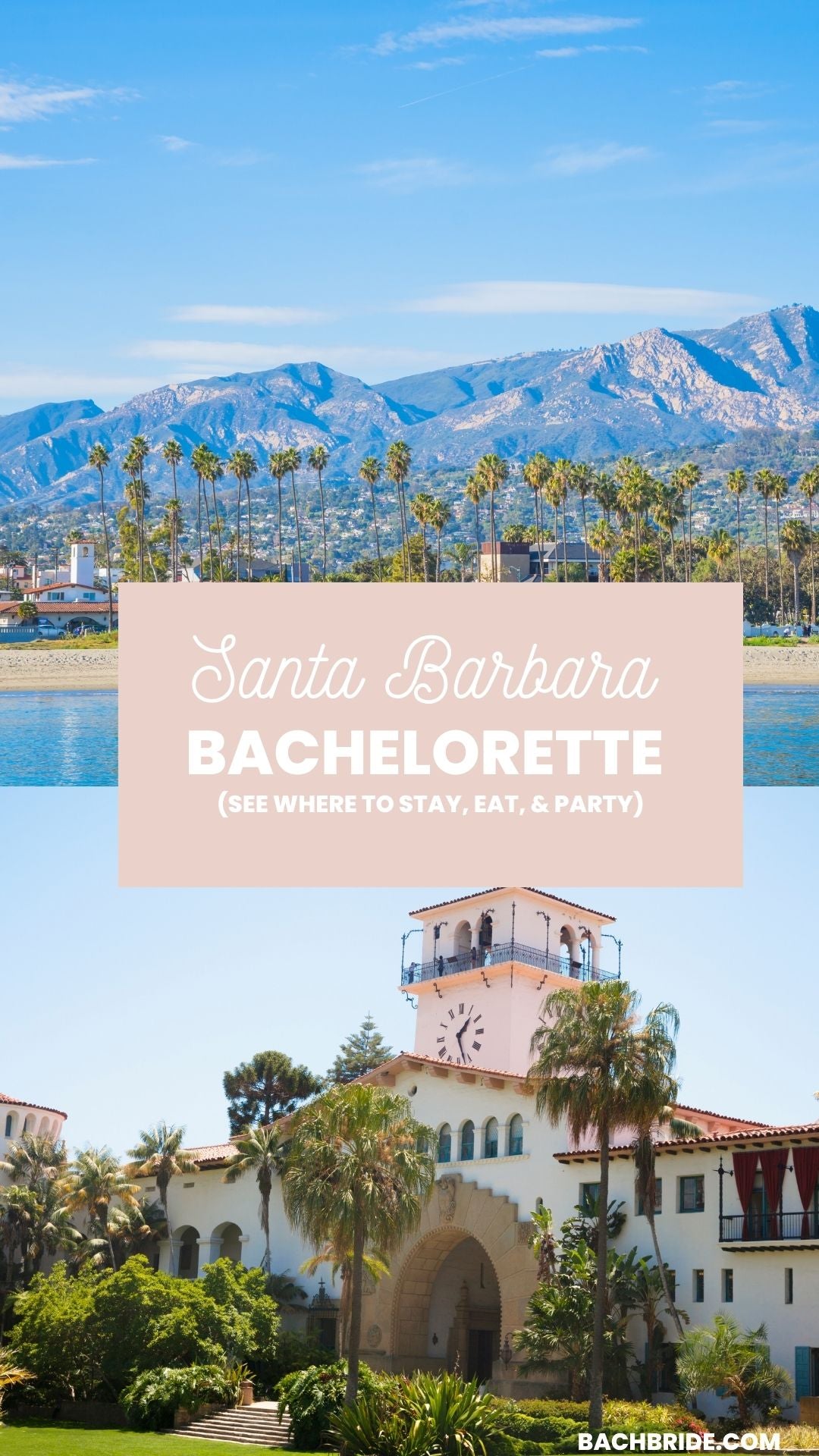 The Ultimate Santa Barbara Bachelorette Party Guide - Bach Bride