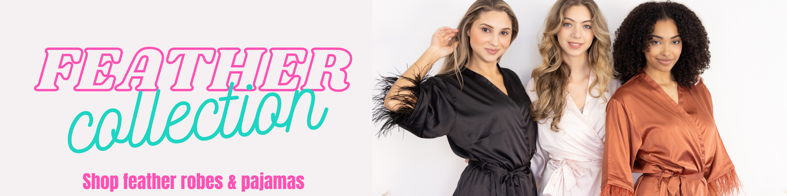 Feather Pajamas & Feather Robes - Bach Bride